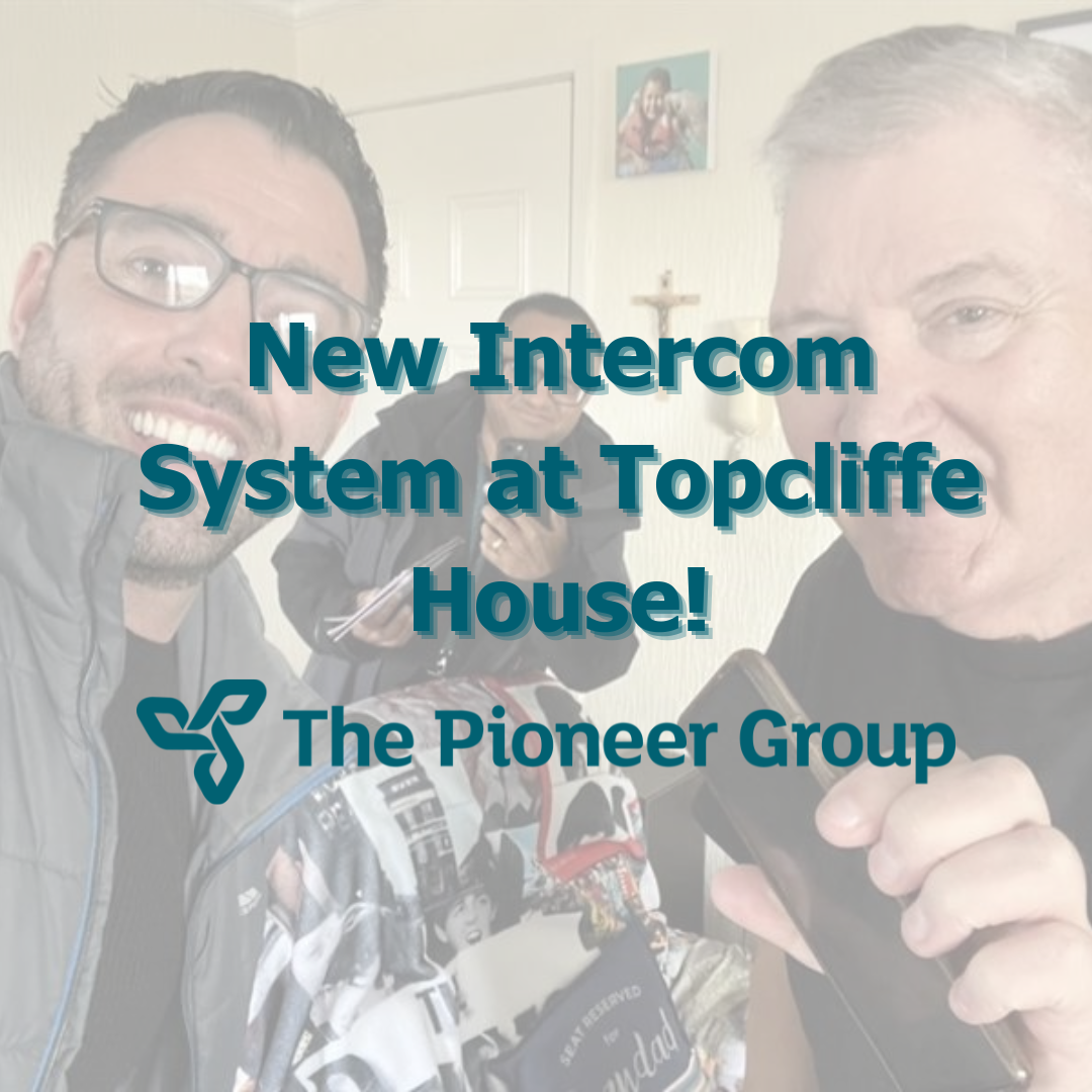 New Intercom Systems In Topcliffe House! | News | The Pioneer Group